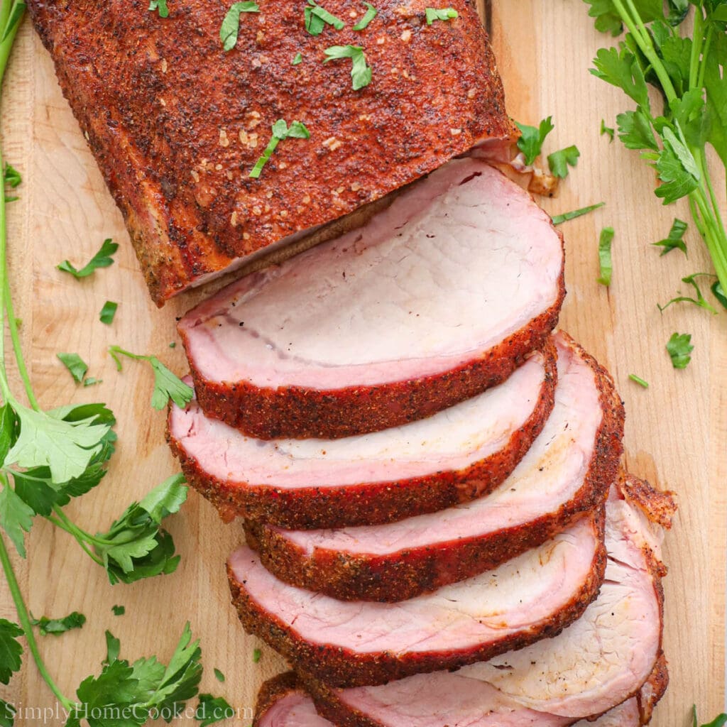 Smoked Pork Loin - Simply Home Cooked